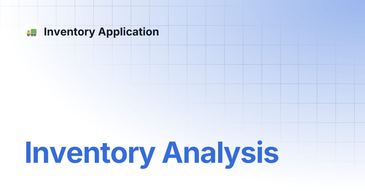 Inventory Analysis Inventory Application