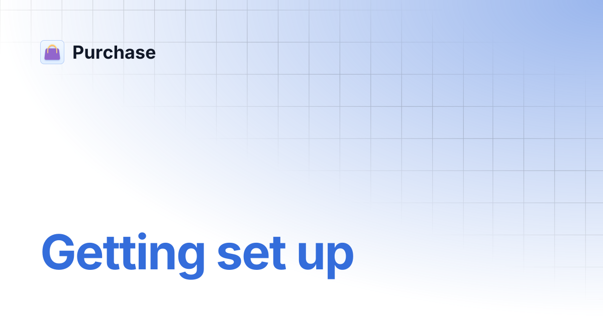 Getting set up | Purchase