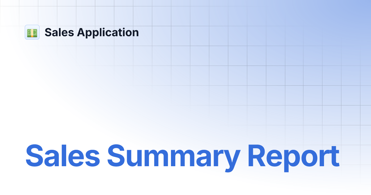 Sales Summary Report | Sales Application