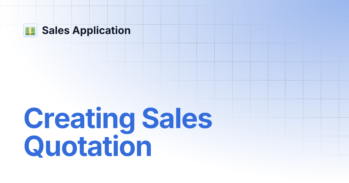 Creating Sales Quotation | Sales Application